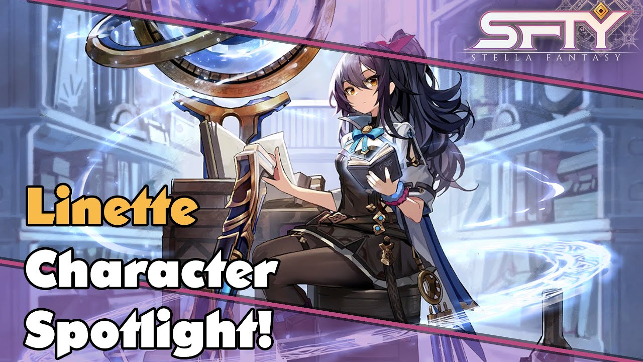 Linette - Stella Fantasy - Character Spotlight & Guide