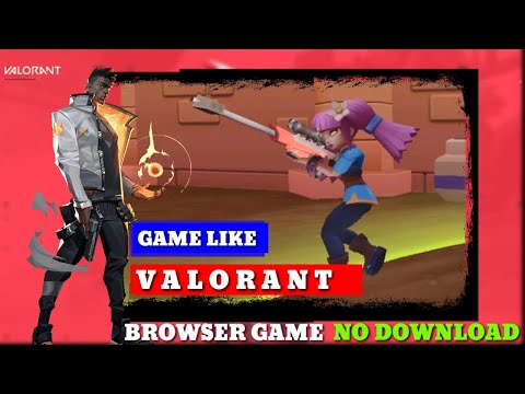 Best Graphics Game Like VALORANT | No Download At All | Browser Game Android/IOS/PC Games