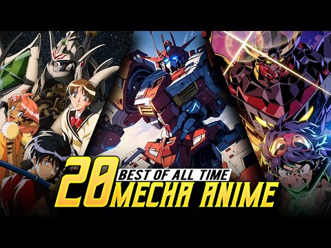 The 20 BEST MECHA ANIME of All Time