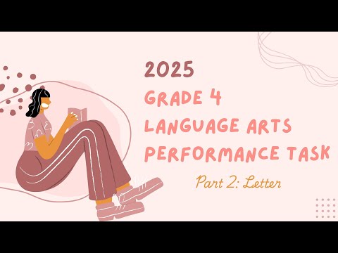 2025 PEP Grade 4 Language Arts Performance Task |Correct Letter