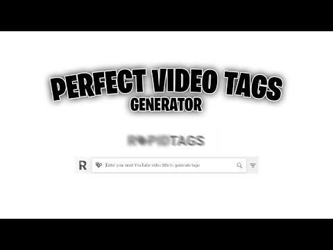 Perfect Video Tags Generator For Youtube Videos!