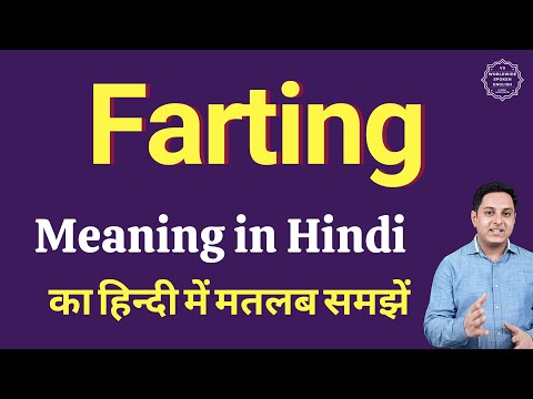 Farting meaning in Hindi | Farting ka matlab kya hota hai