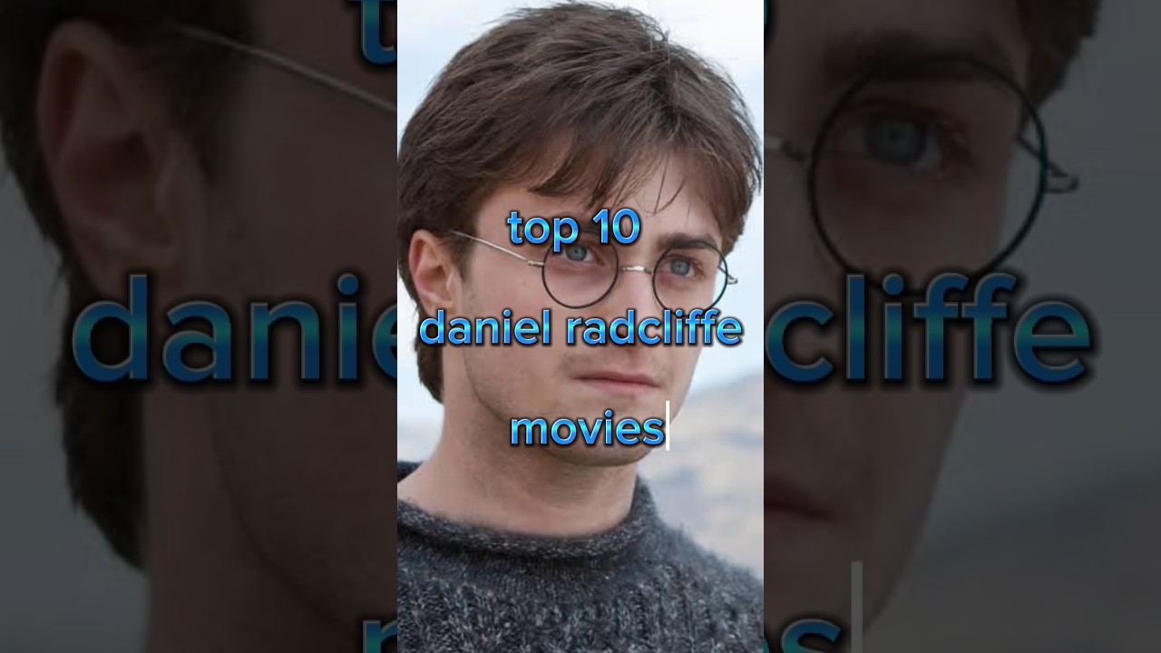 top 10 daniel radcliffe movies #shorts #viral #movie #danielradcliffe #harrypotter #imdb