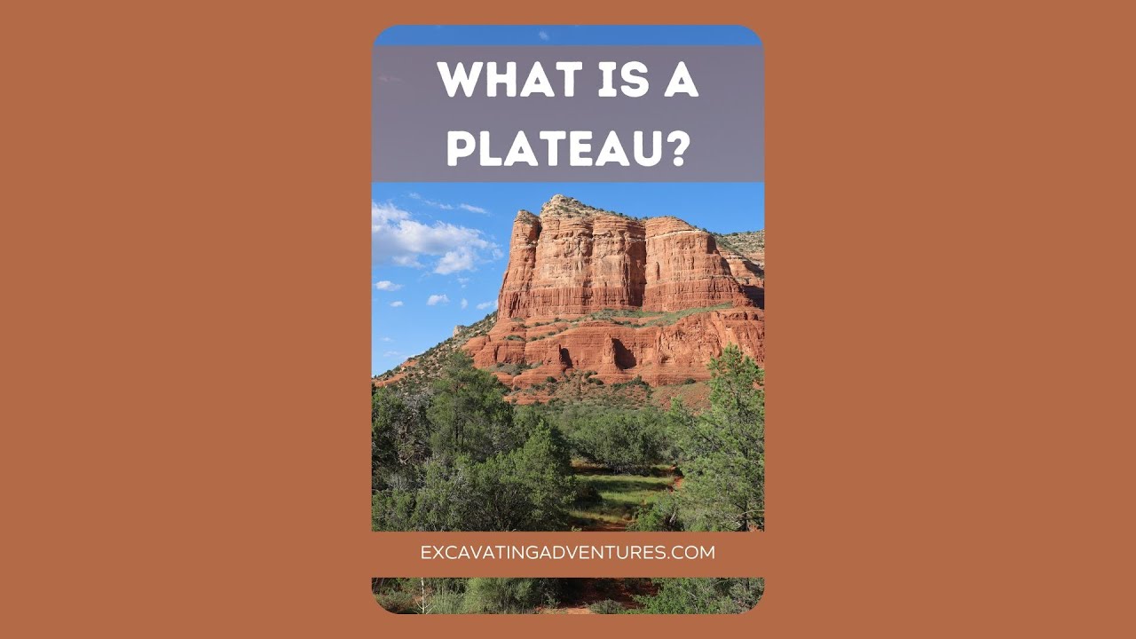 What is a Plateau?