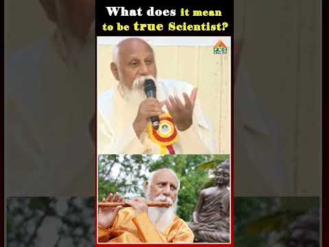 What does it mean to be true Scientist? | Pitamaha Patriji | PMC English