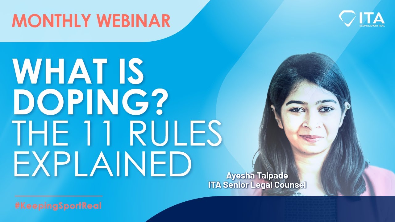 Monthly webinar: What is doping - the 11 rules explained