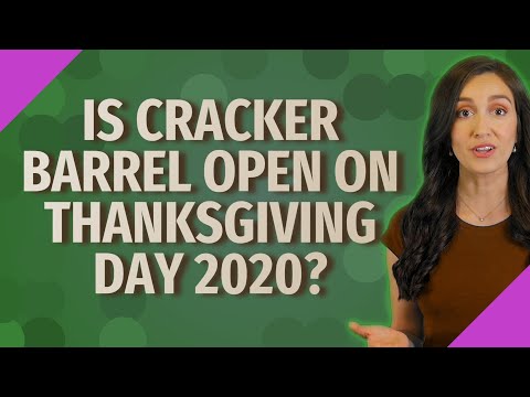Is Cracker Barrel open on Thanksgiving Day 2020?