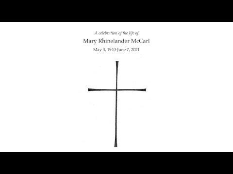 Memorial Service for Mary Rhinelander McCarl - September 18, 2021