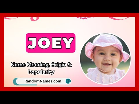 Joey - Baby Girl Name Meaning, Origin & Popularity - RandomNames.com