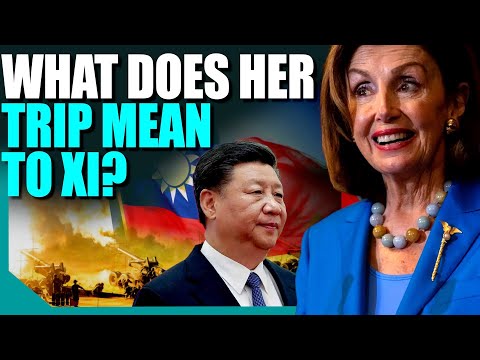 What does Nancy Peolosi’s trip mean to the CCP and China-Taiwan relations?