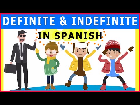 Spanish lesson 18 - Definite and indefinite articles in Spanish - When to use EL LA UN UNA