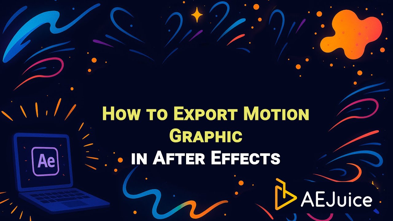 How to Export Motion Graphic in After Effects – AEJuice Tutorials