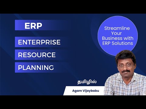 ERP - Enterprise Resource Planning explained in tamil - Lean coach vijaybabu / agam 5S consultancy