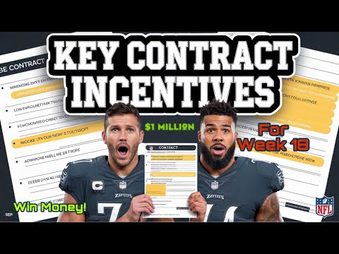 NFL Week 18: The Contract Incentives You Need To Know! Win Your Parlay!