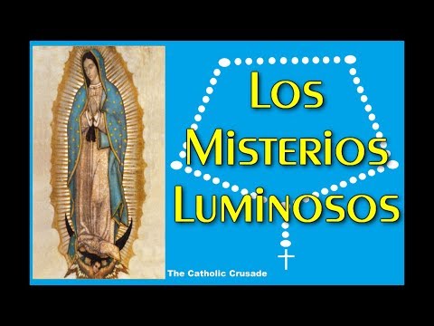 The Rosary in Spanish - Luminous Mysteries / Santo Rosario - Los Misterios Luminosos