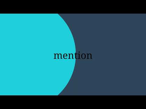 How to Pronounce Mention