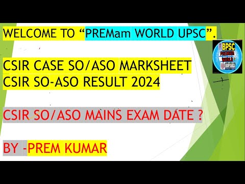 CSIR SO ASO Result 2024 | CSIR SO ASO Cutoff & SCORE/Marks 2024 | CSIR Stage-2/Mains Exam Date 2024