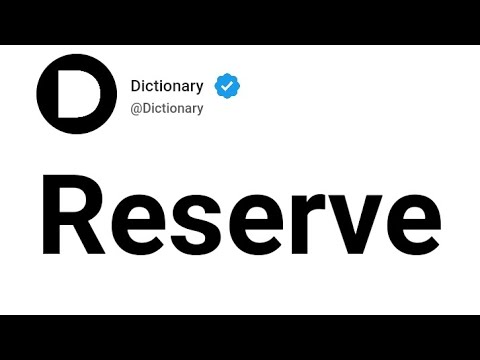 Reserve Meaning In English