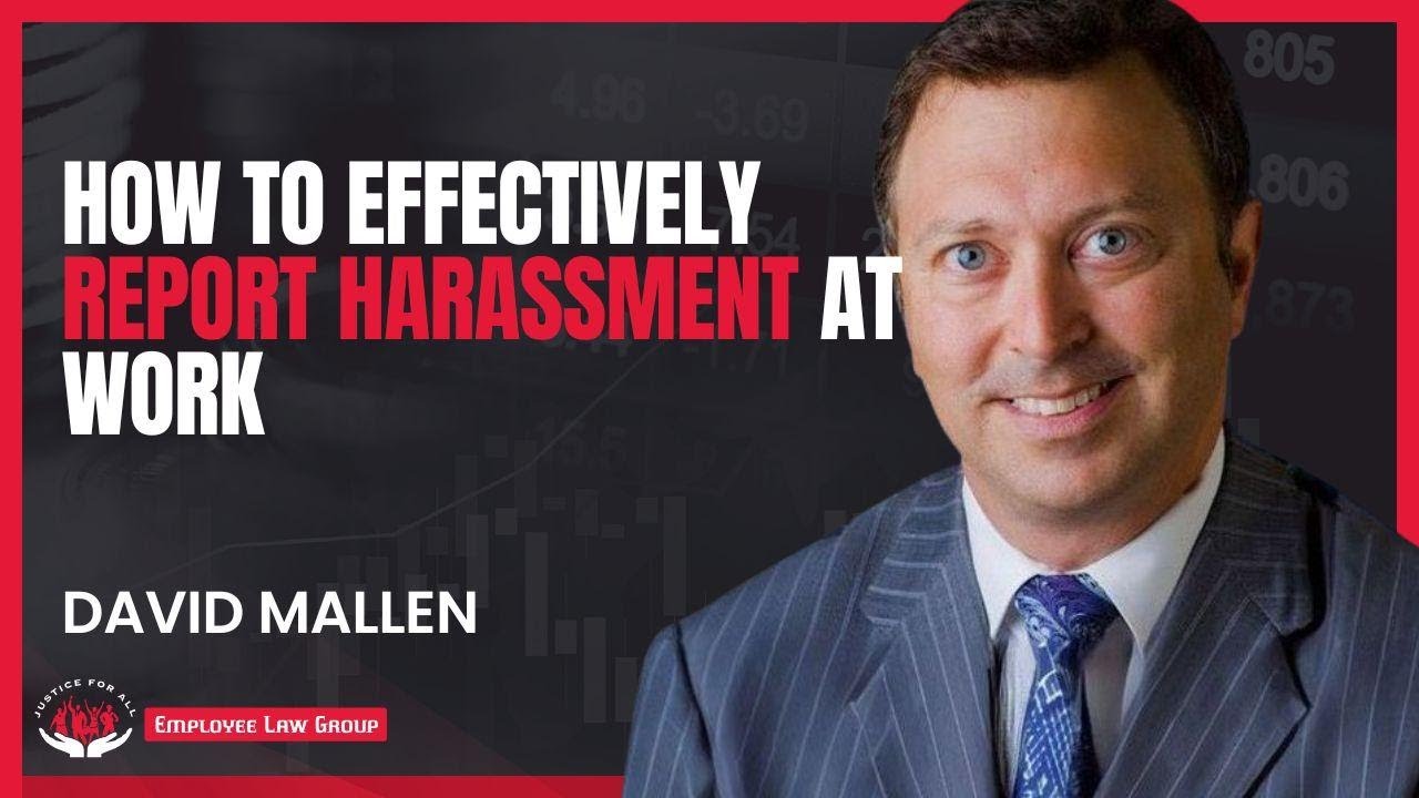 How to Effectively Report Harassment at Work