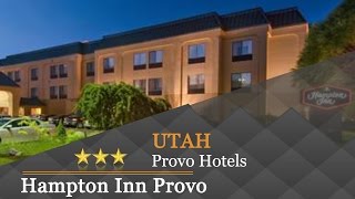 3 Best Hotels in Provo, UT - Expert Recommendations
