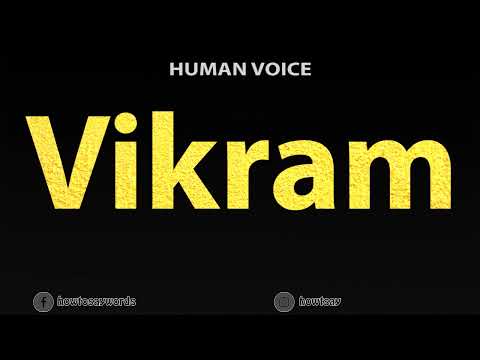 How To Pronounce Vikram