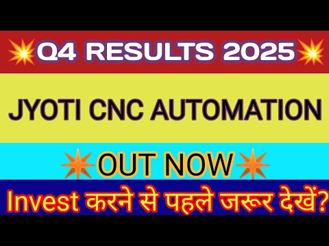 Jyoti Cnc Automation Q4 Results 2025 π΄ Jyoti Cnc Automation Result π΄ Jyoti Cnc Share Latest News