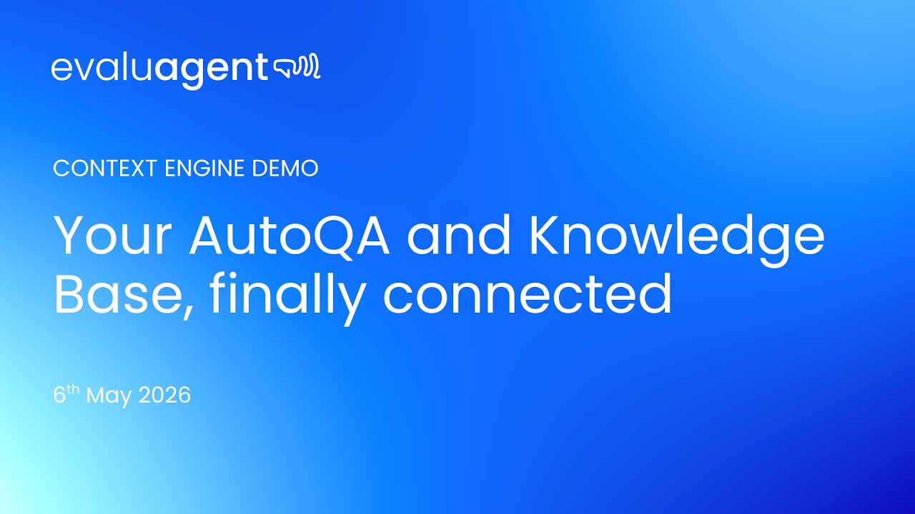 Context Engine demo: Your AutoQA and Knowledge Base, finally connected