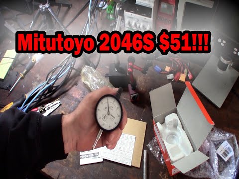 Mitutoyo 2046A Dial Indicator $51 from Amazon. VERY NICE!!!