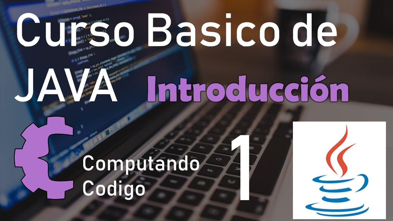 Introducción y ¿Cómo instalar NetBeans? - 1 - Curso Básico de Programación con Java