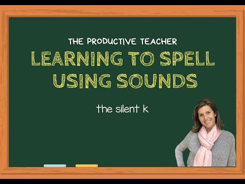 Spelling: Silent K
