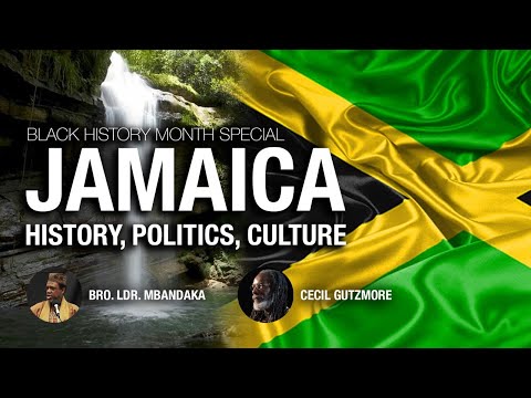 JAMAICA: History • Politics • Culture | Black History Month Special