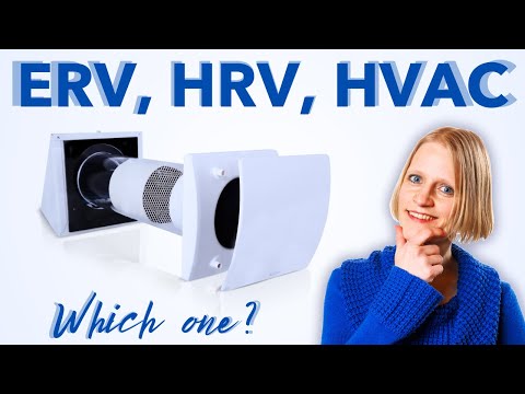 ERVs, HRVs, HVAC - Which one?