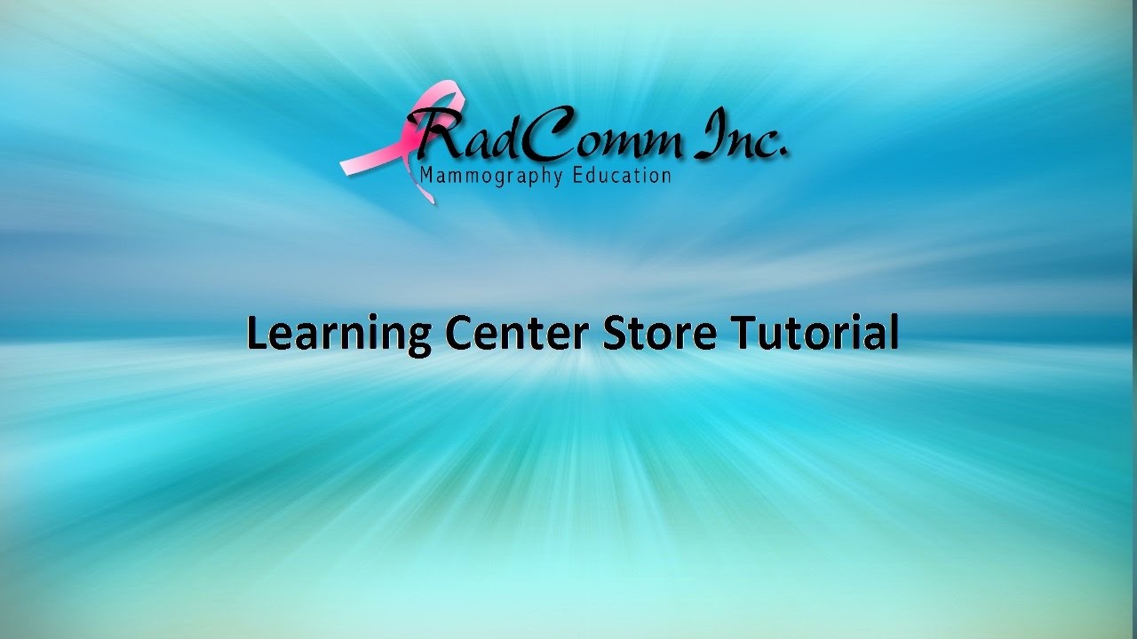 RadComm Learning Center Store Tutorial