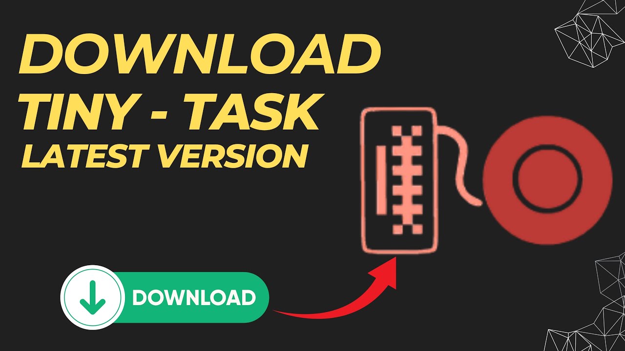 How To Download TinyTask Latest Version Without Github Errors Now!