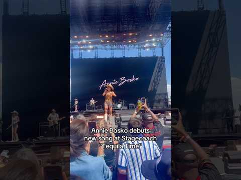 @AnnieBosko debuts “Tequila Time” at Stagecoach 2025