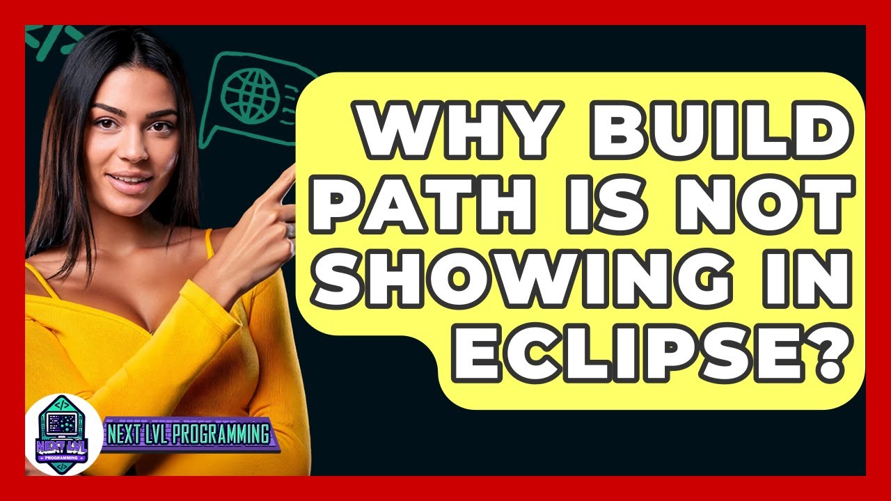 Why Build Path Is Not Showing In Eclipse? - Next LVL Programming