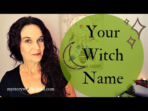 What is a Witch's Name and How Do I Get One?
