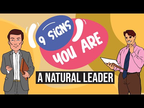 9 Signs You Are A Natural Leader And Leadership Qualities