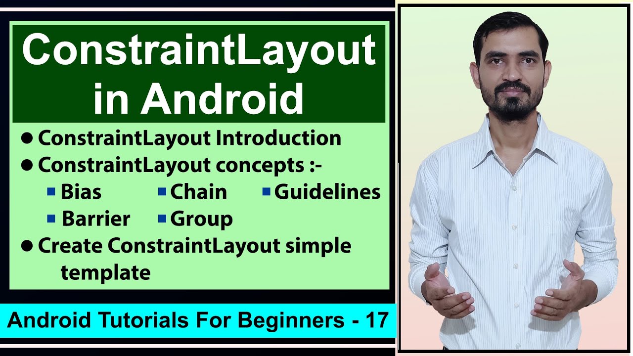 ConstraintLayout Tutorial in Android Studio by Deepak - Understanding Constraints