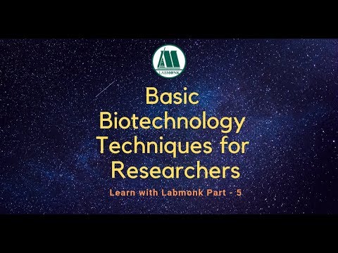 Basic Biotechnology Techniques for Researchers l Learn with Labmonk l Part - 5