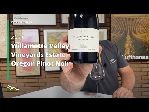 Wine Review: Willamette Valley Vineyards Estate Oregon Pinot Noir 2021