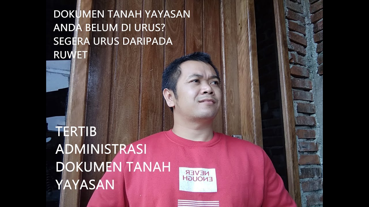 Pentingnya Tertib Administrasi Dokumen Tanah Yayasan