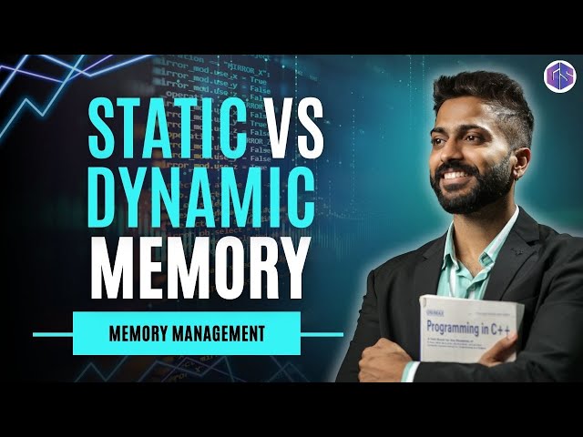 Understanding the Differences Between Static and Dynamic Memory ...