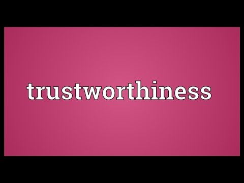 Trustworthiness Meaning