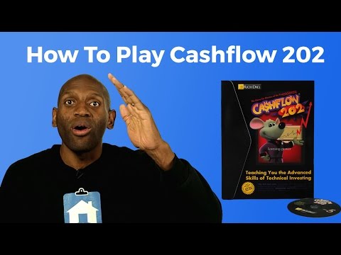 How to Play Cashflow 202