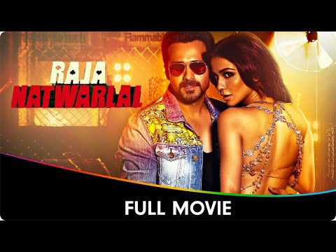 Raja Natwarlal - Hindi Full Movie - Emraan Hashmi, Humaima Malik, Kay Kay Menon, Paresh Rawal