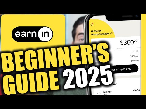 Earnin App Beginner's Guide 2025
