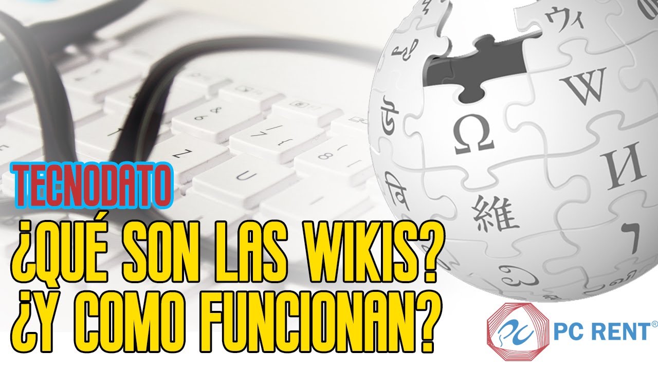 TECNODATO::::::: ¿Qué Son Las Wikis?