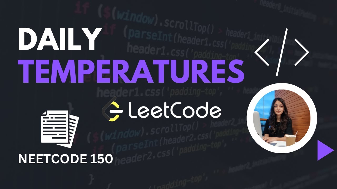 NeetCode150 - DAILY TEMPERATURES | Stack | Medium Level Question | LEETCODE | DSA in Python