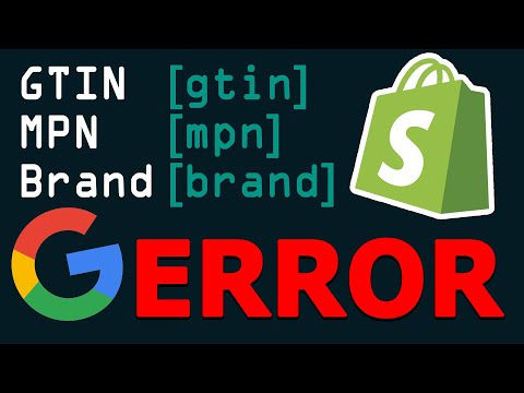 Fixing GTIN, MPN, and Brand Tags Error in Shopify's Google and YouTube App | A Guide for Beginners..